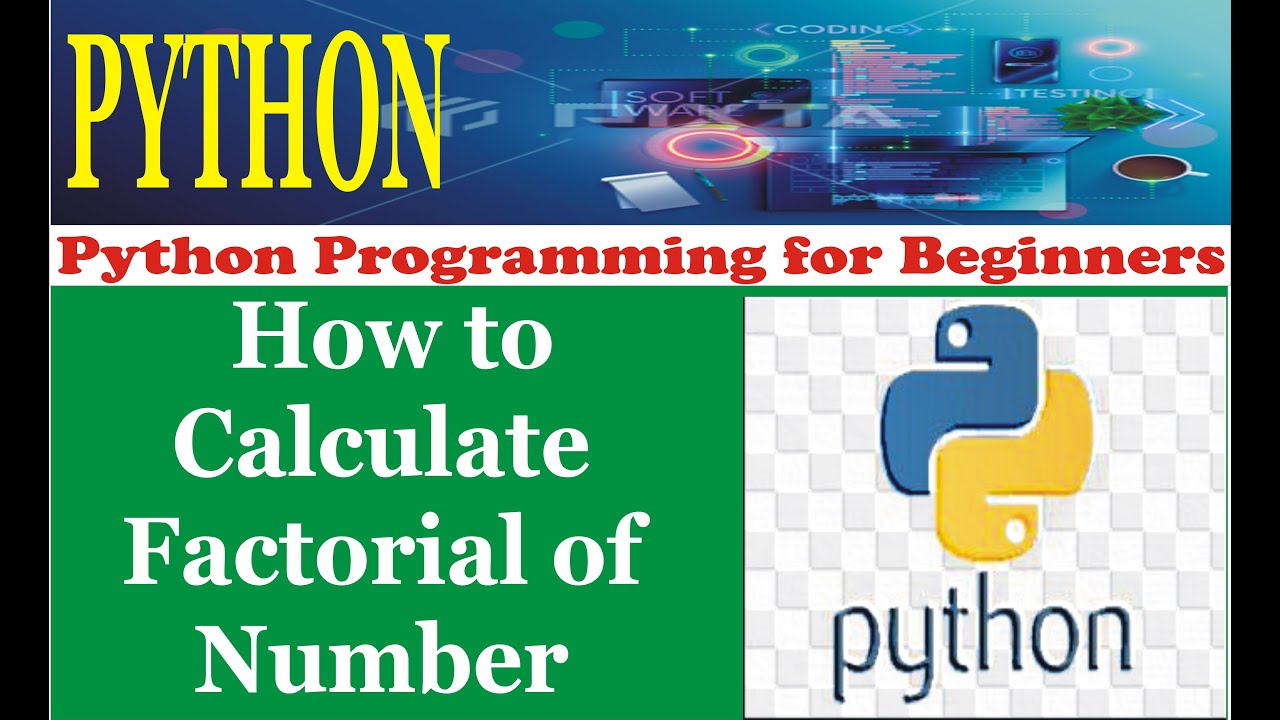 Python Programming How To Calculate Factorial In Python Youtube