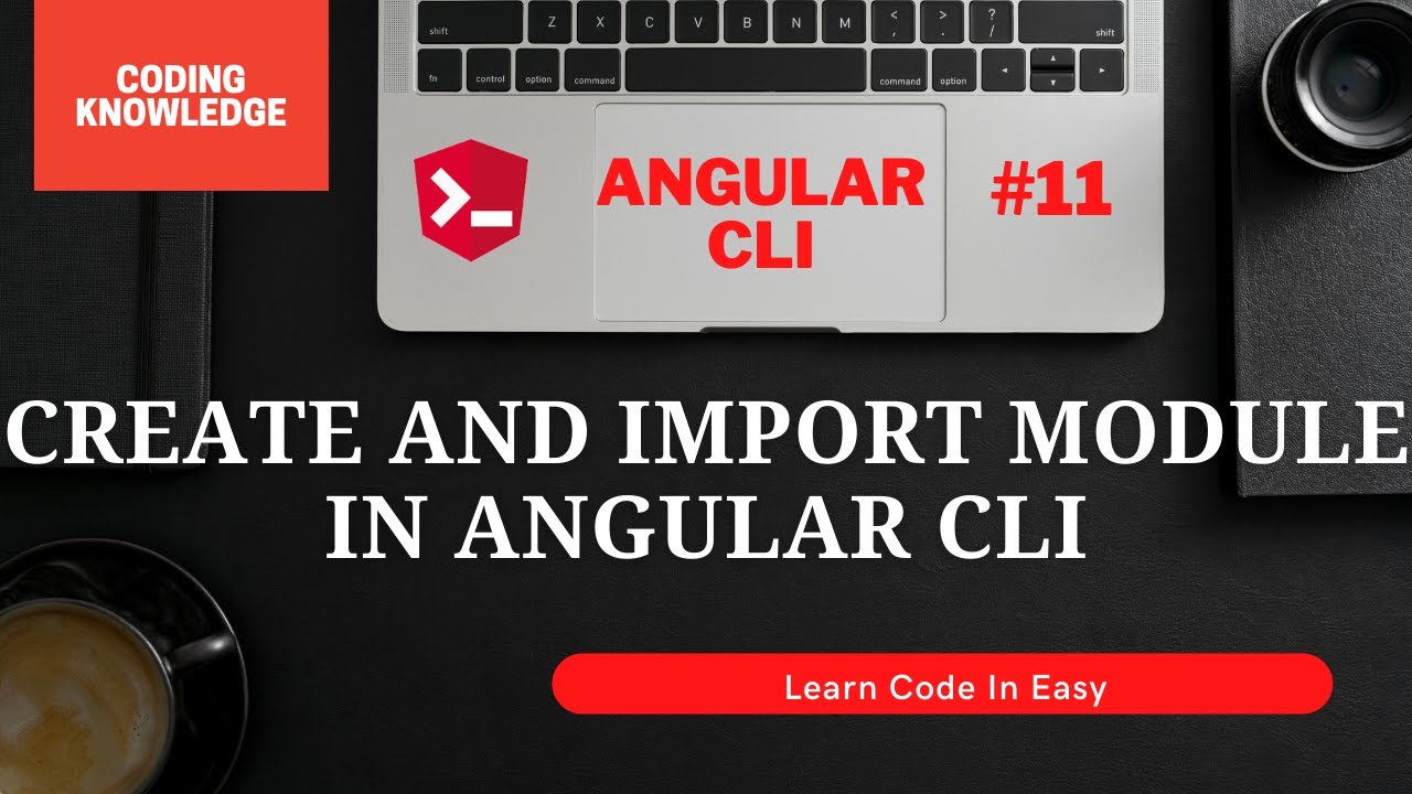 Create And Import Module In Angular Cli Angular Cli Complete Tutorial