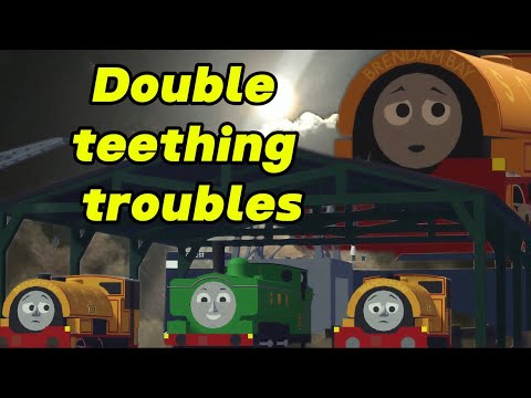 Double Teething Troubles Remake Youtube