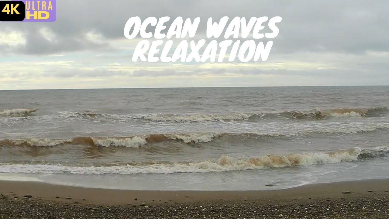 Ocean Waves For Relaxation 4k Video Youtube
