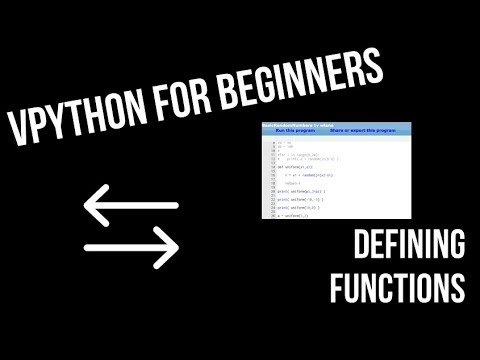 Vpython For Beginners 6 Defining Functions Youtube