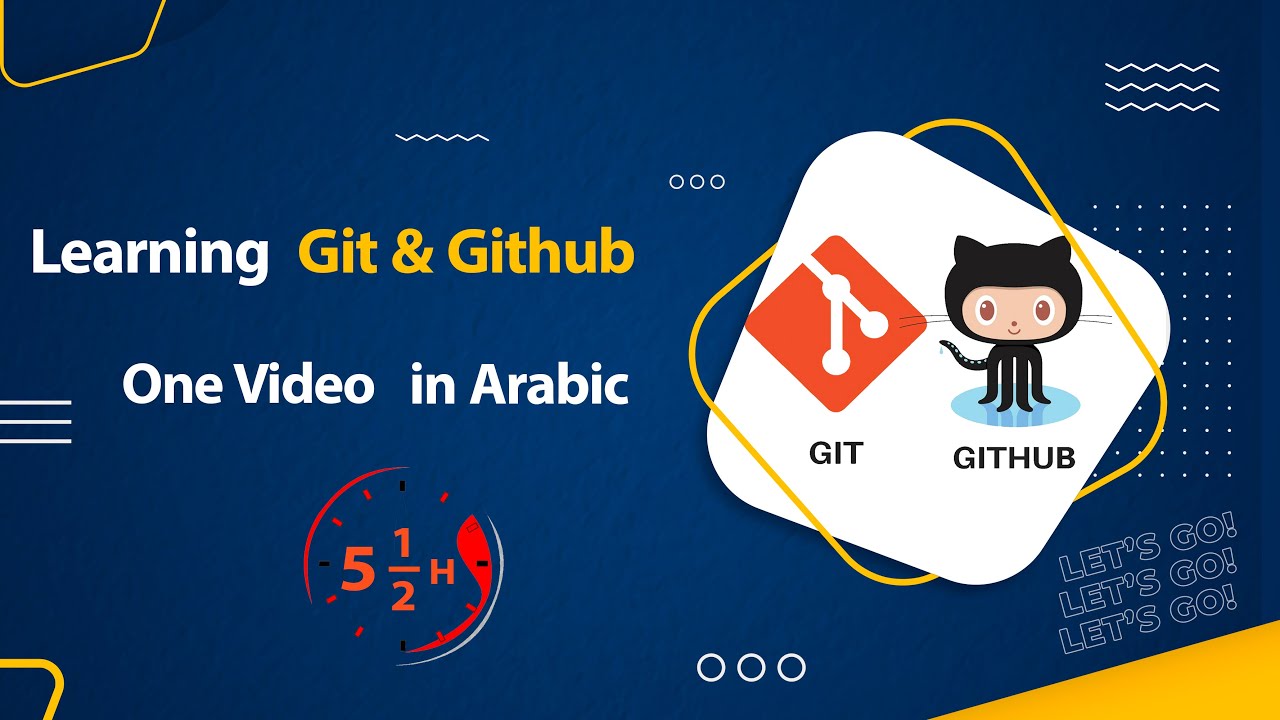 Learn Git And Github From Zero To Hero In Arabic 2022 One Video рџ вђќрџ рџ ё