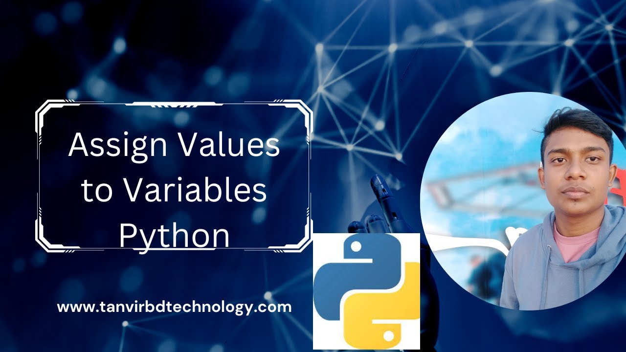 Python Tutorial Creating Variables And Assigning Values Tutorial 2
