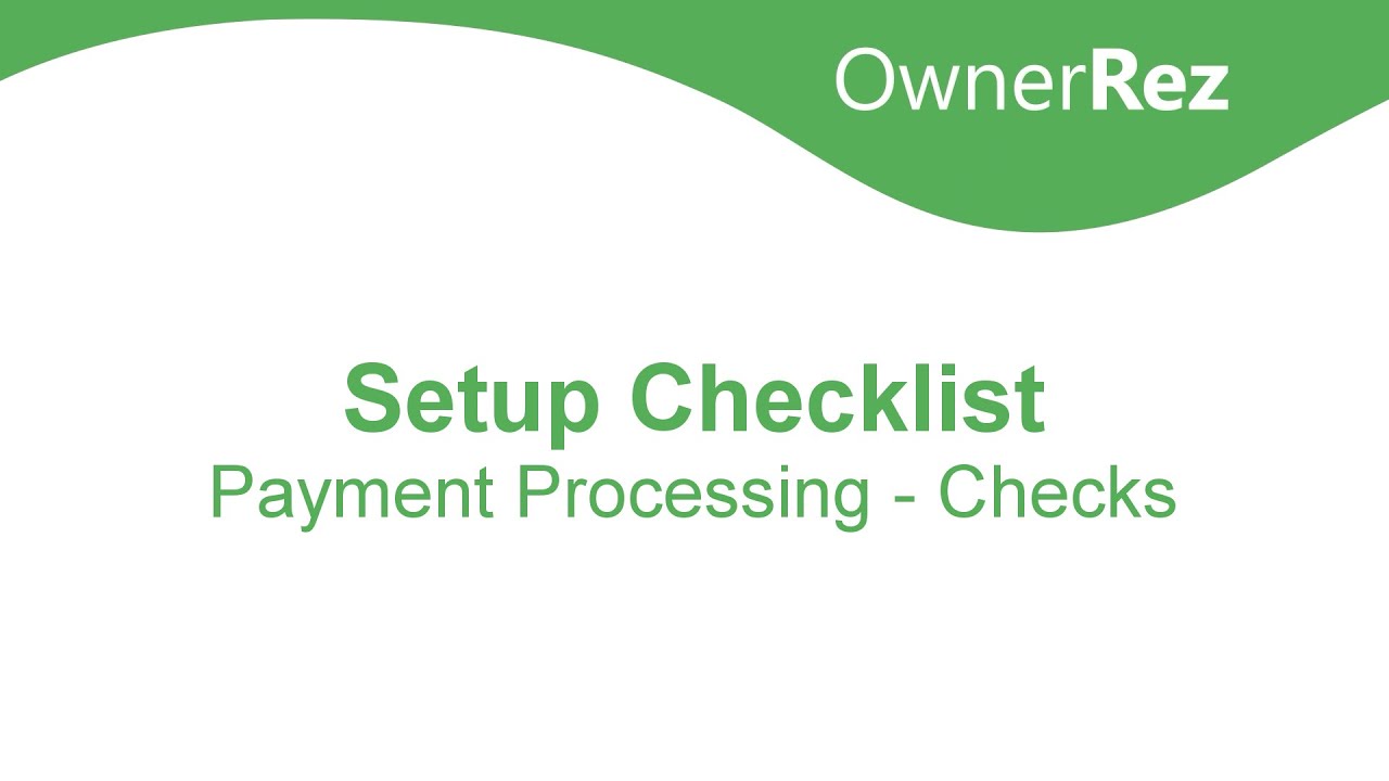 Setup Checklist Payment Processing Checks Youtube