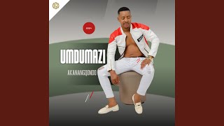 Ukukhuluma Kuyangehlula Mdumazi Mhlongo Mp3 Music & Mp4 video downloads