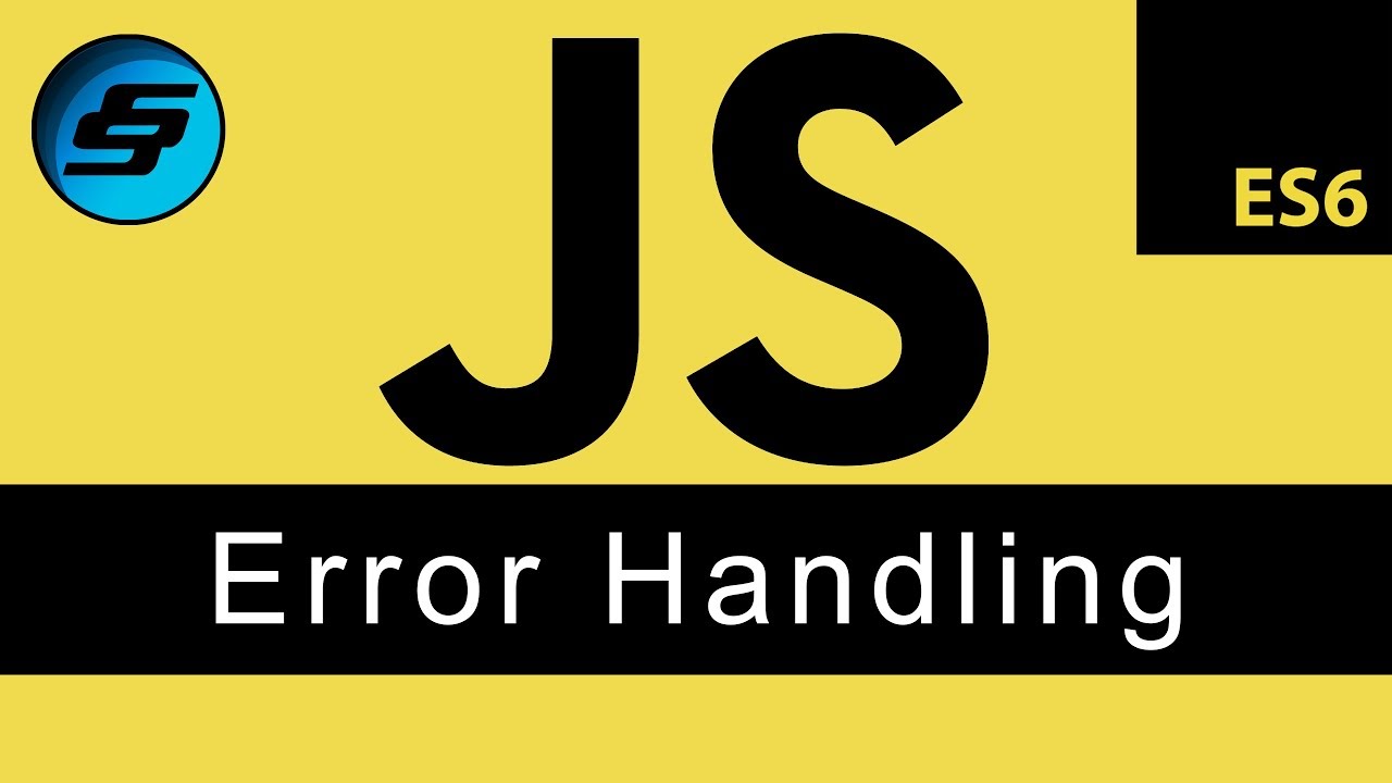 Error Handling Javascript Programming Youtube