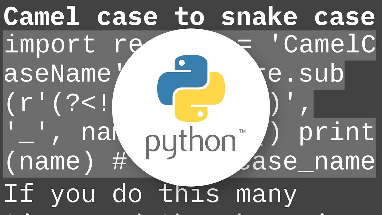 Camelcase Snake Case