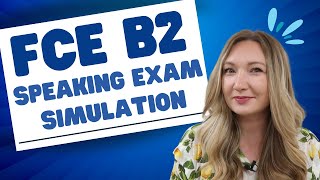 B2 First Fce Speaking Exam Simulation Practice Doovi