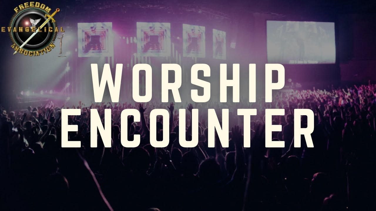Worship Encounter Youtube