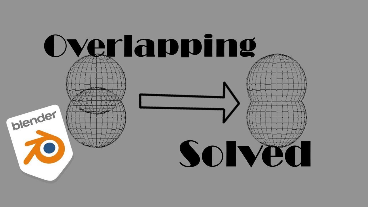 Blender Overlapping Solved Youtube