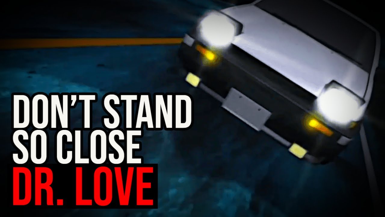 Don T Stand So Close Dr Love Initial D Soundtrack Youtube