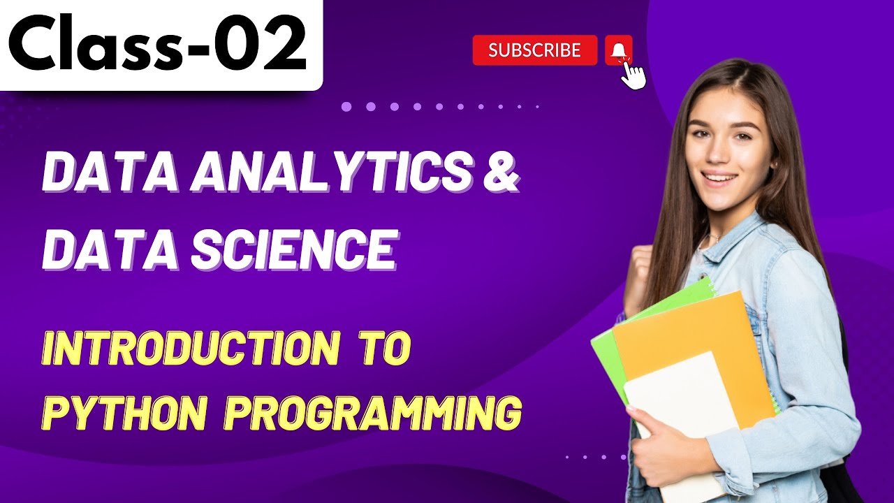 Data Analytics Data Science Class 02 Introduction To Python