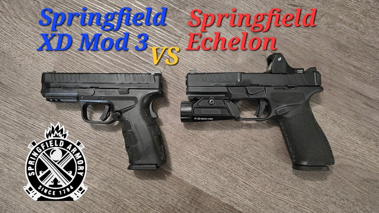 Springfield Xd Mod 3 Vs Springfield Echelon Youtube