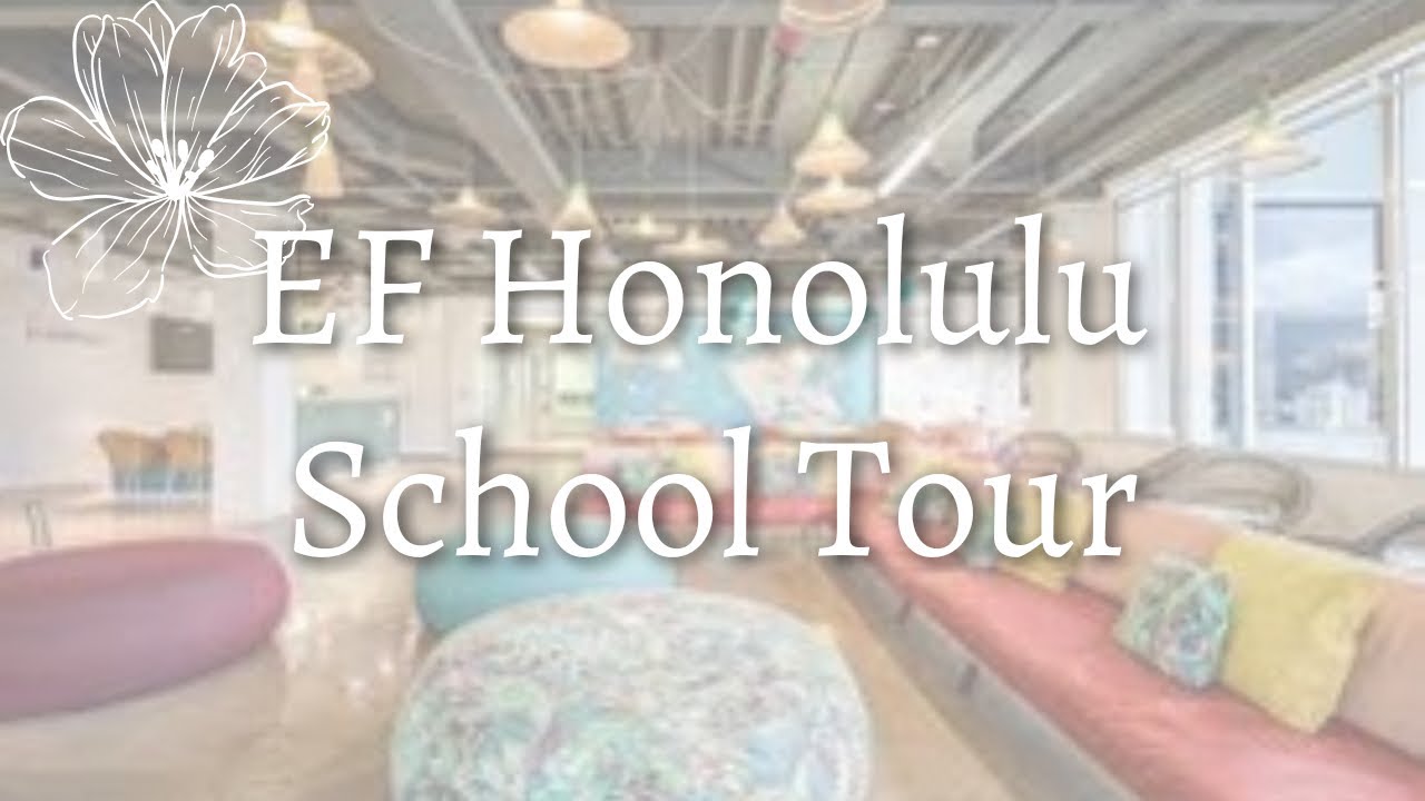 Tour Por La Escuela De Ef Honolulu Hawaiiрџњє Youtube