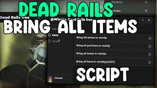 Alpha Dead Rails Script Auto Farm And Bring All Items Roblox 2025 ...