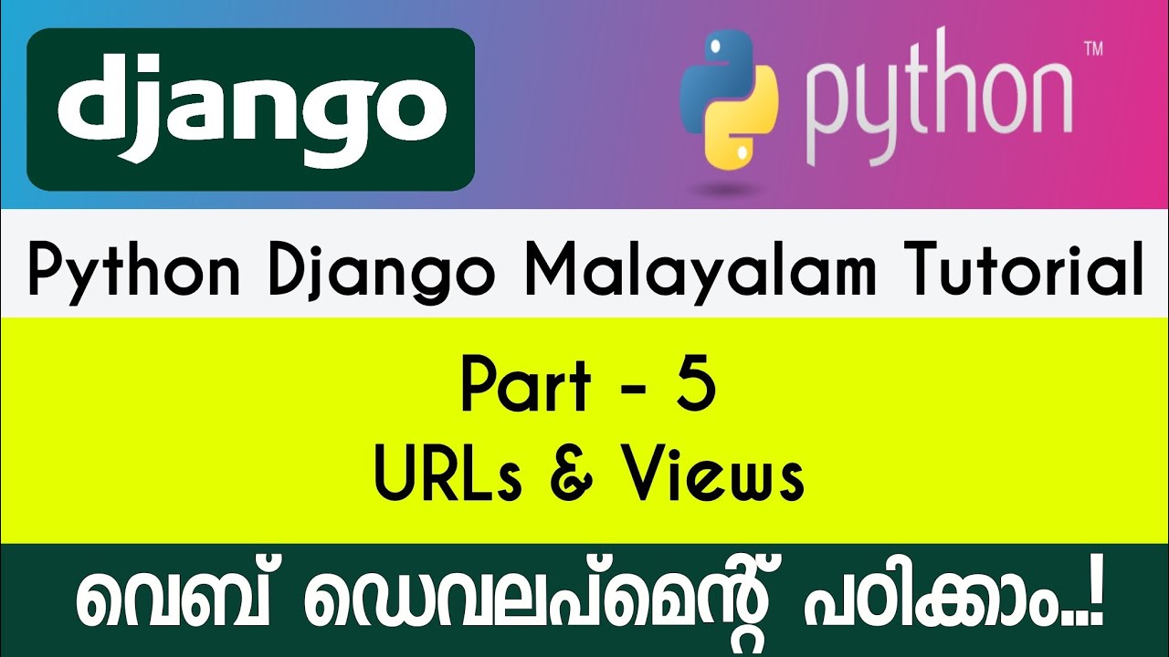 Urls Views Django Python Malayalam Tutorial Part 5 Youtube