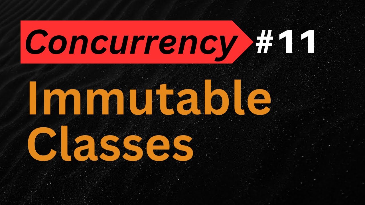 Immutable Design And Java Concurrency Immutability Explained Youtube