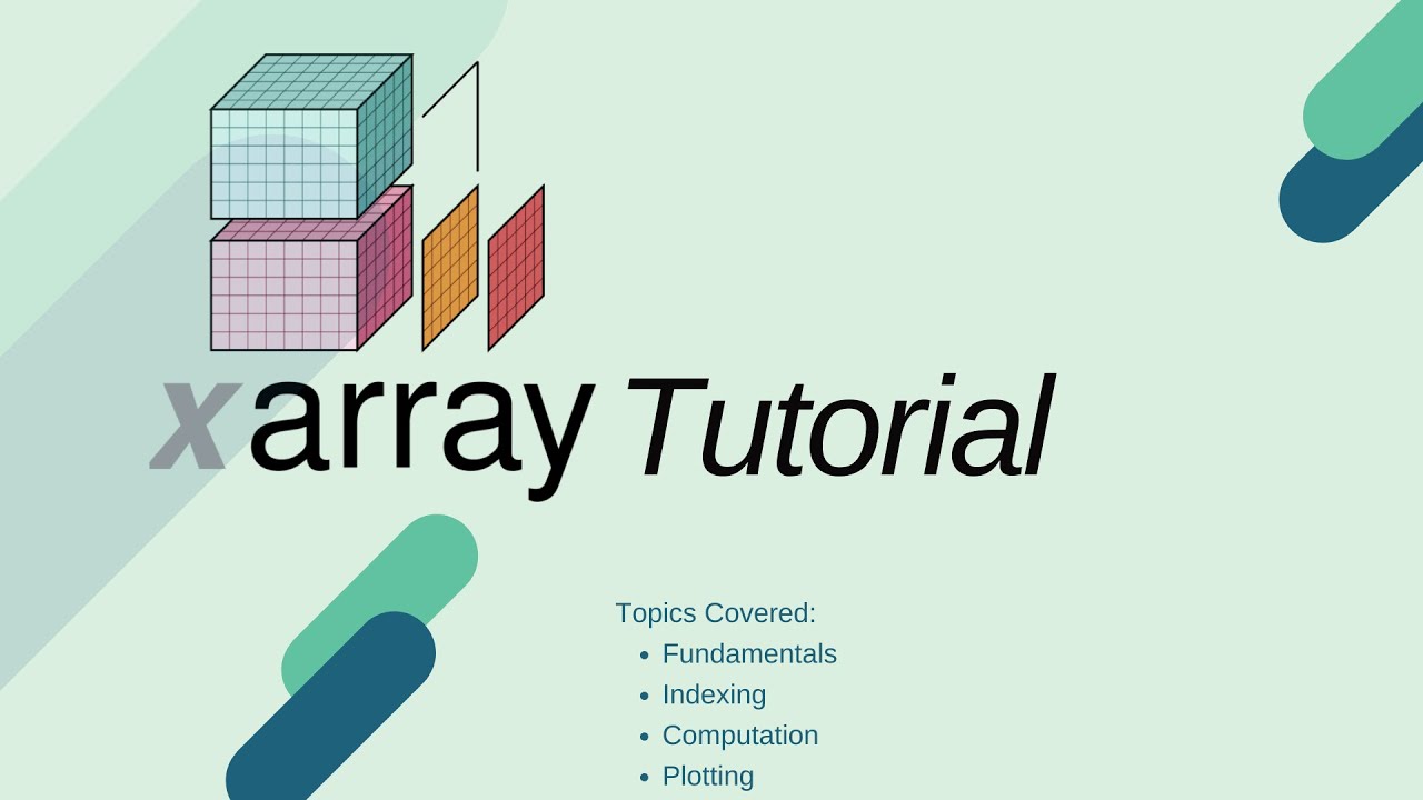 Xarray Tutorial Xarray Fundamentals Youtube