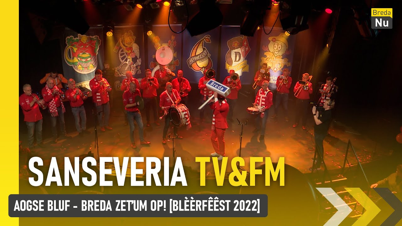 Aogse Bluf Breda Zet Um Op Live Op Blèèrfêêst 2022 Sanseveria Tv