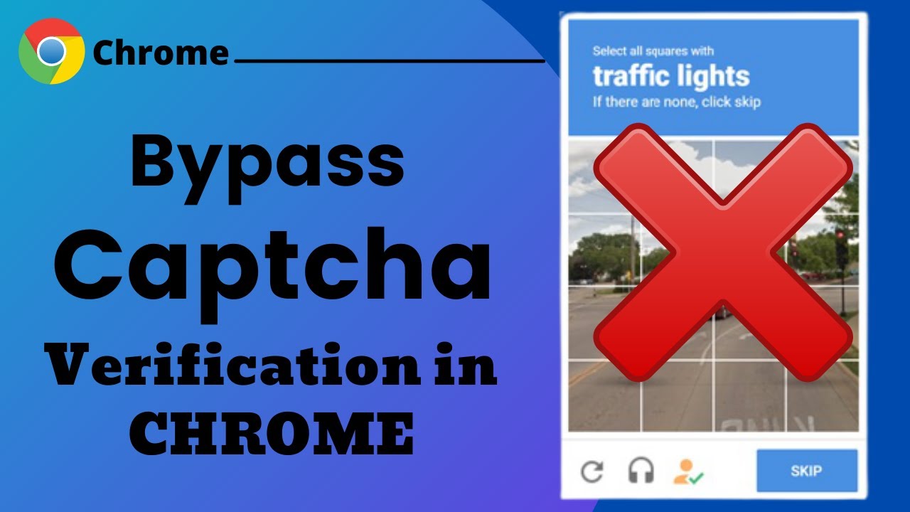How To Bypass Captcha Verification In Google Chrome 2024 Youtube