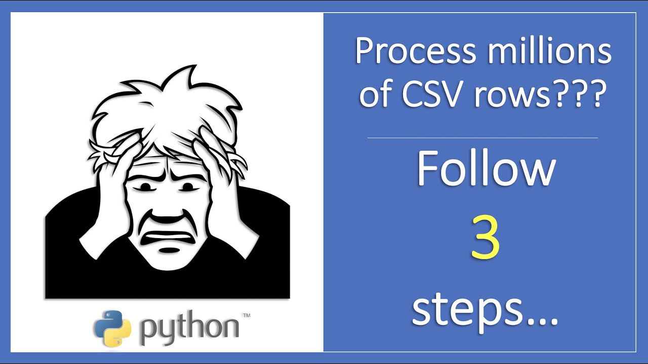 How To Process Millions Of Csv Rows 3 Easiest Steps Youtube