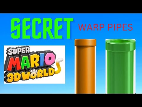 The Secret Warp Pipes In Super Mario 3d World Youtube