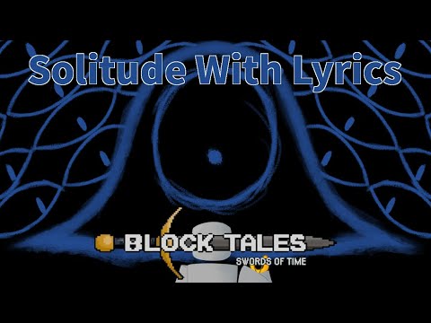 Solitude With Lyrics Block Tales Lyrical Cover Youtube Music