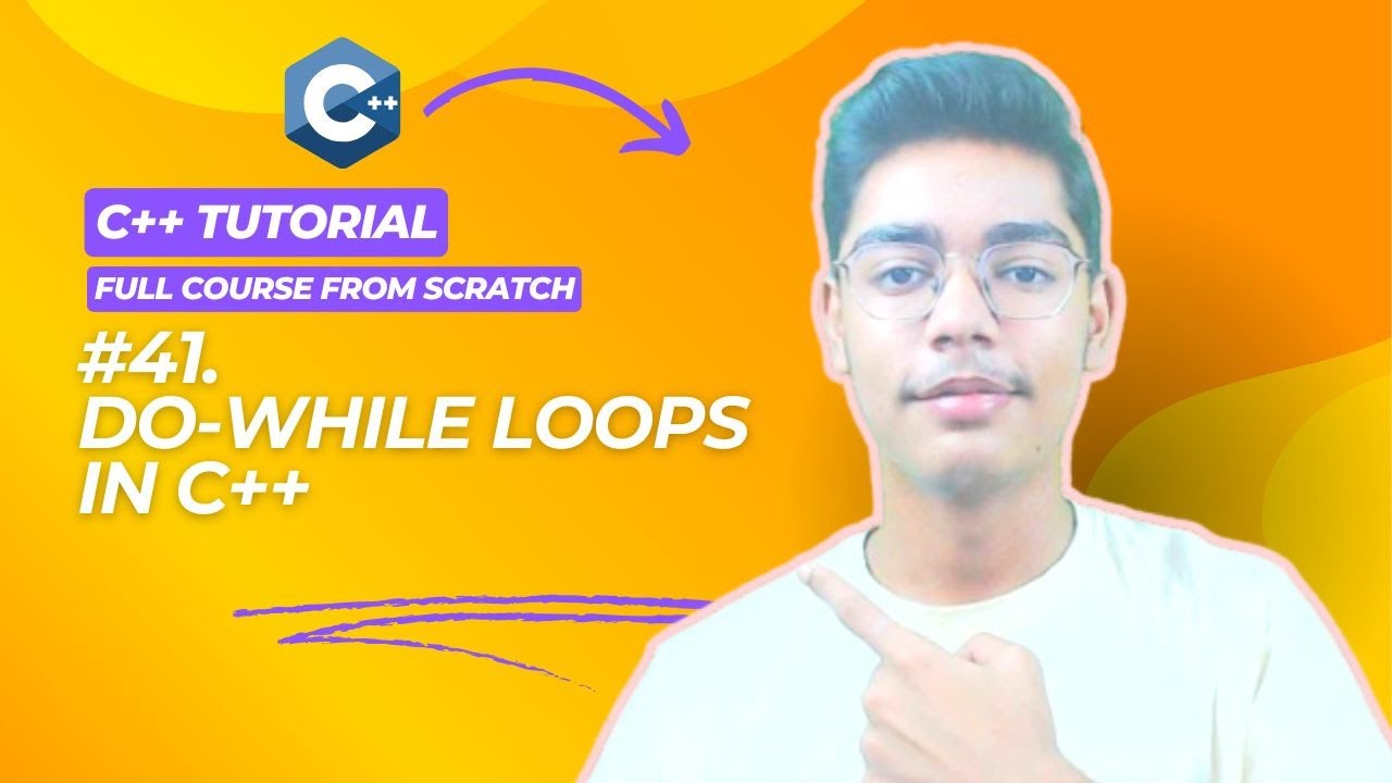 C Do While Loops C Full Course From Scratch Youtube
