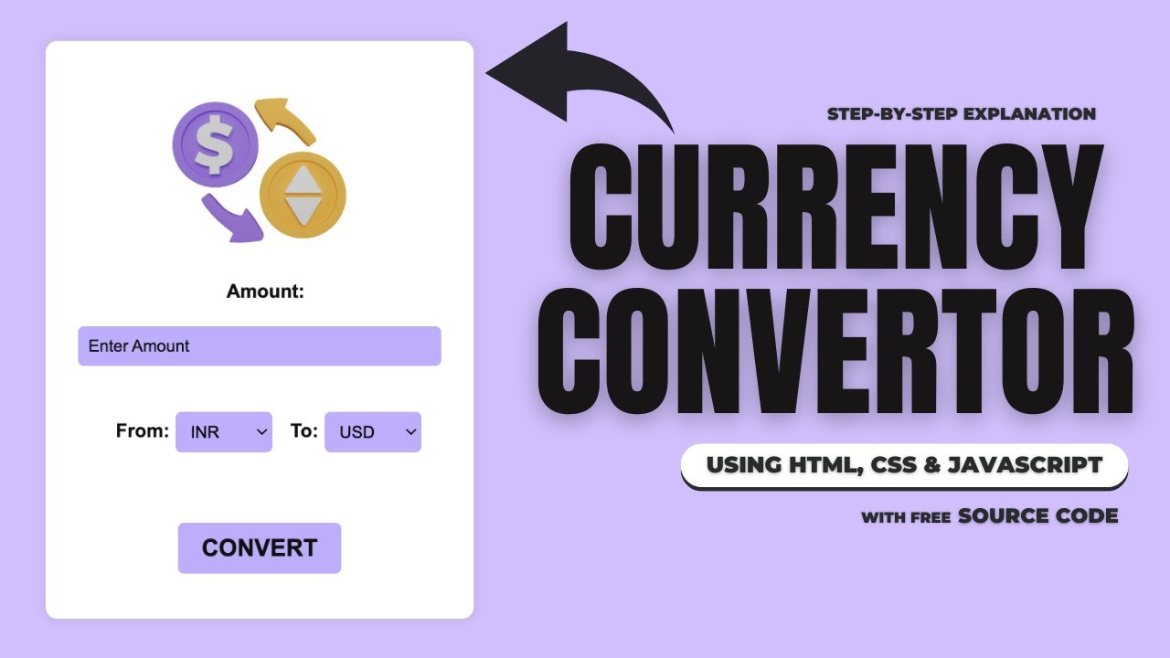 Currency Converter App Using Only Javascript Step By Step Explanation