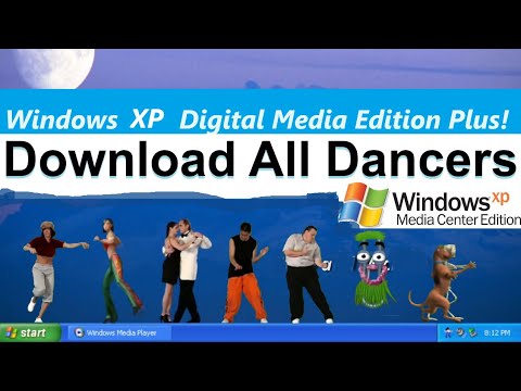Download And Load Windows Dancers For Windows Xp Media Center Edition