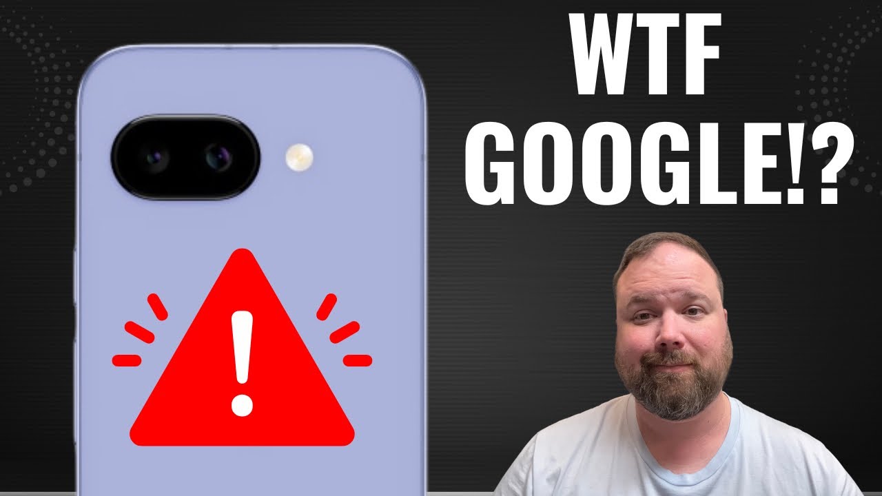 Google Pixel 9a Delayed Big Problems Ahead Youtube