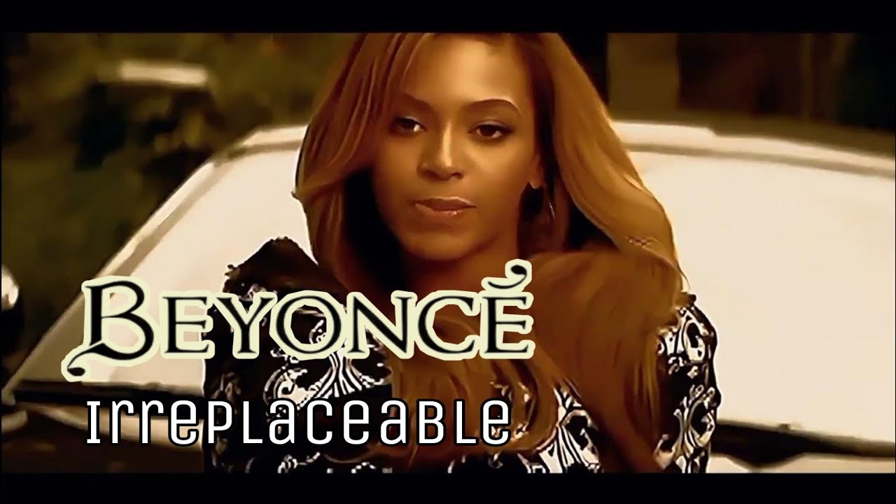 4k Beyoncé Irreplaceable Music Video Youtube