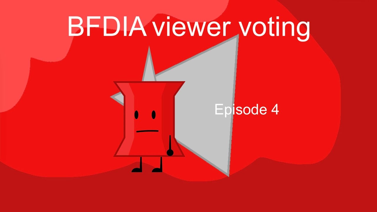 Bfdia Viewer Voting Episode 4 Youtube