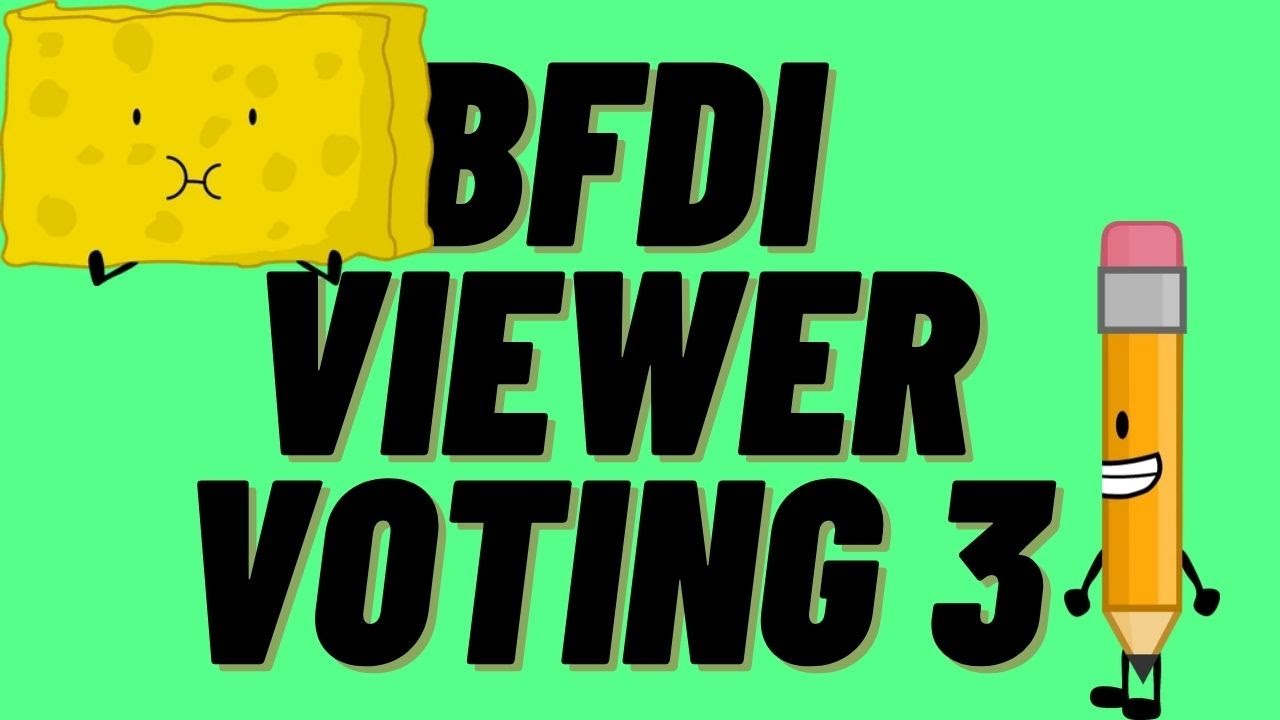 Bfdi Viewer Voting 3 Youtube