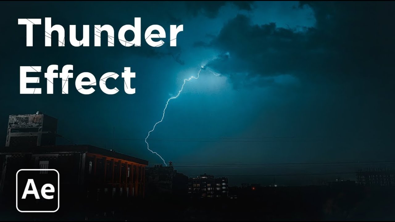 Realistic Thunder Lightning Effect In After Effects Aftereffects