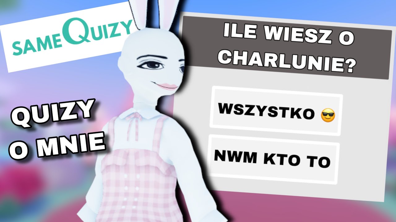 Rozwiązuję Quizy O Sobie Same Quizy Youtube