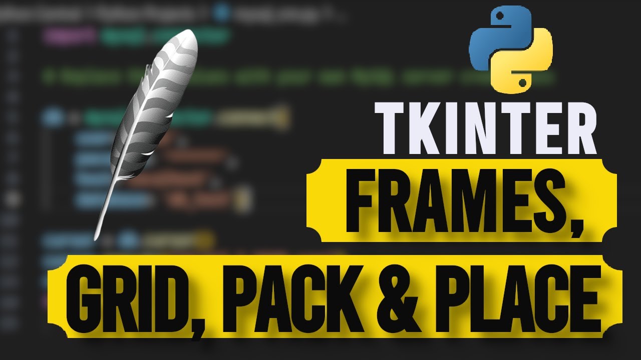 How To Use Frames And Grids In Python Tkinter Gui Design Youtube