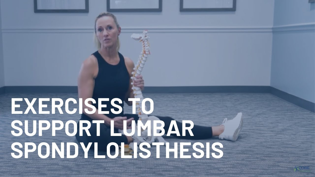 Exercises To Support Lumbar Spondylolisthesis Low Back Spondylo