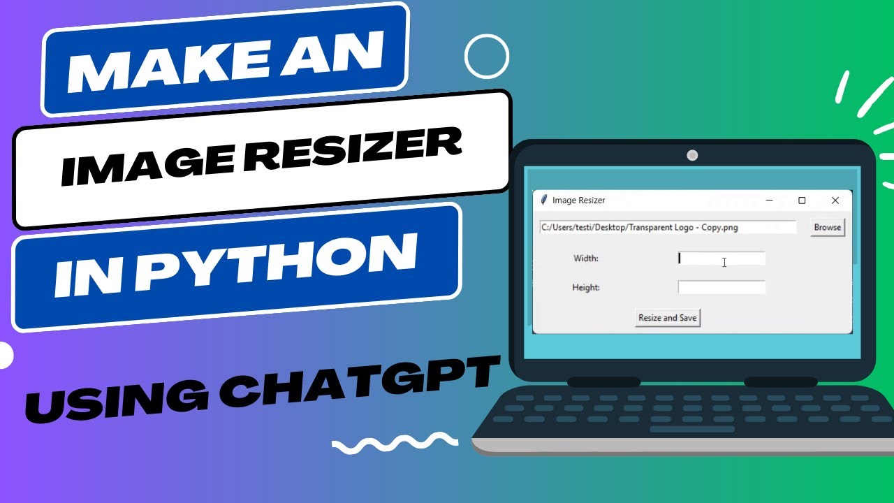How To Build A Program To Resize Images In Python Youtube