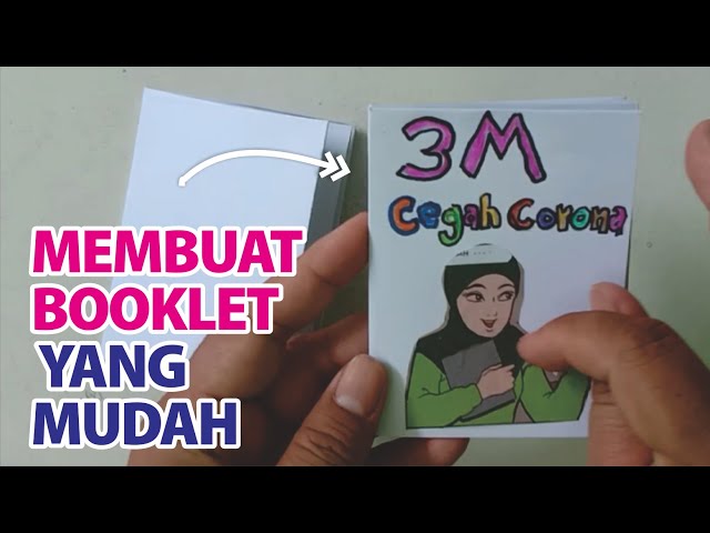 Panduan Mudah Cara Membuat Buklet Yang Menarik Dan Informatif