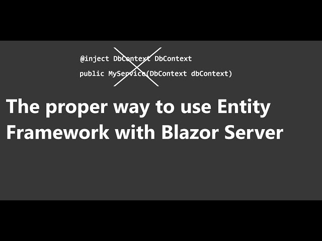 Using Entity Framework In Blazor