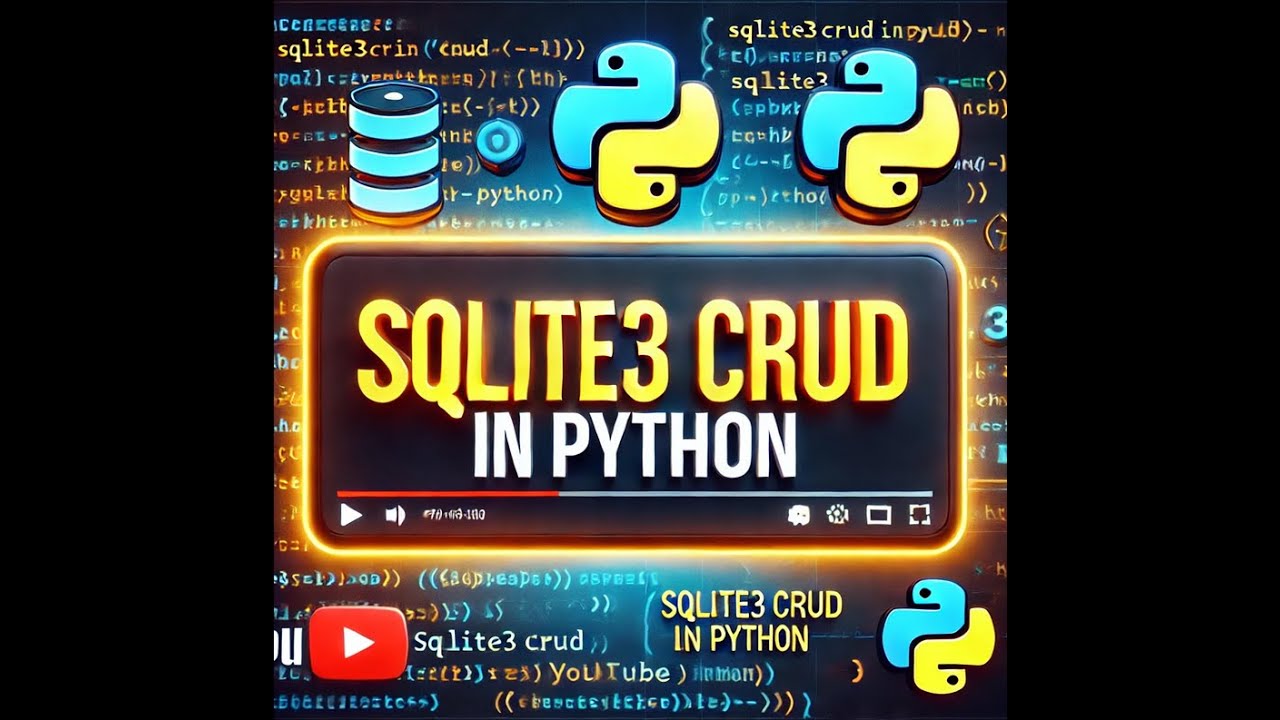 Sqlite3 Crud In Python न प ल म Youtube