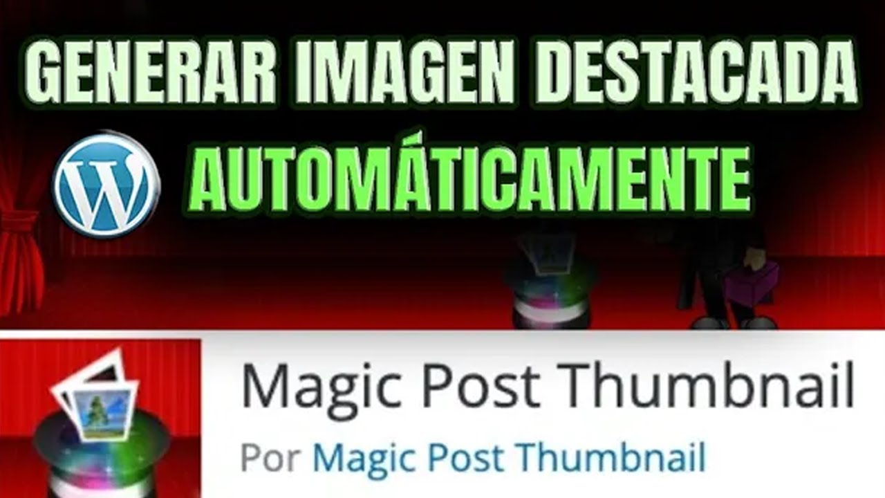 пёџ Review De Magic Post Thumbnail Plugin Wordpress Generar Imagen