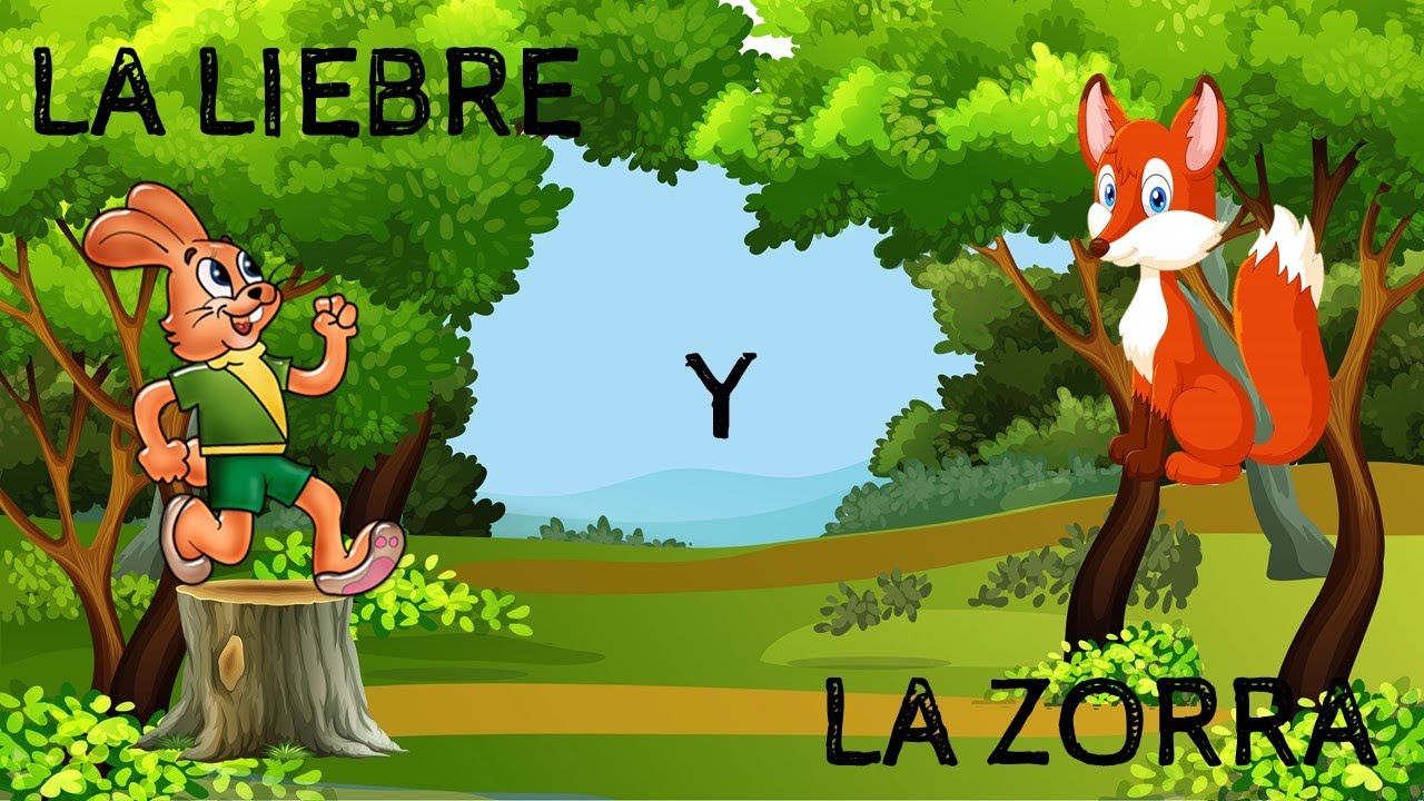 Fábula La Liebre Y La Zorra Youtube