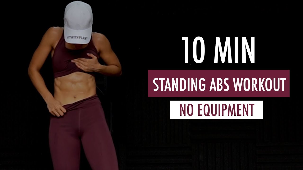 10 Min Standing Abs Workout Fitwithplant Youtube