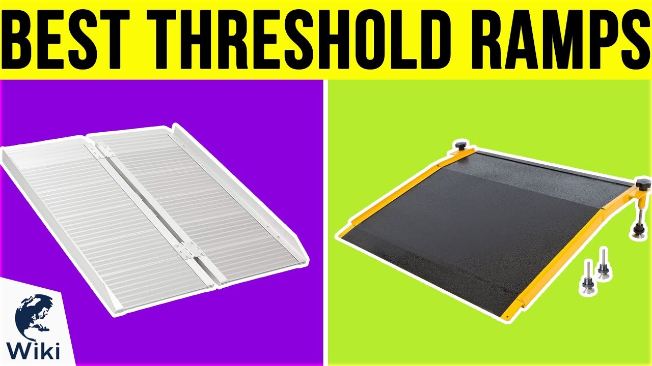10 Best Threshold Ramps 2019 Youtube