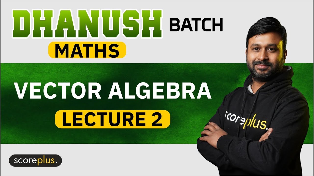 Vector Algebra Lecture 2 Youtube
