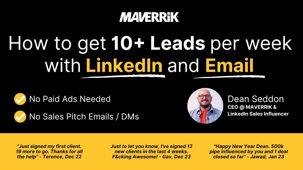 How To Get 10 Leads Per Week Using Linkedin And Email Youtube