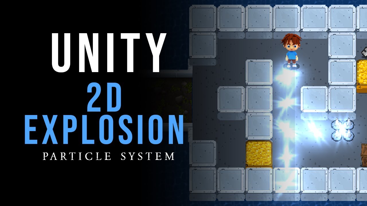 Unity 2d Explosion Vfx Particle System Youtube