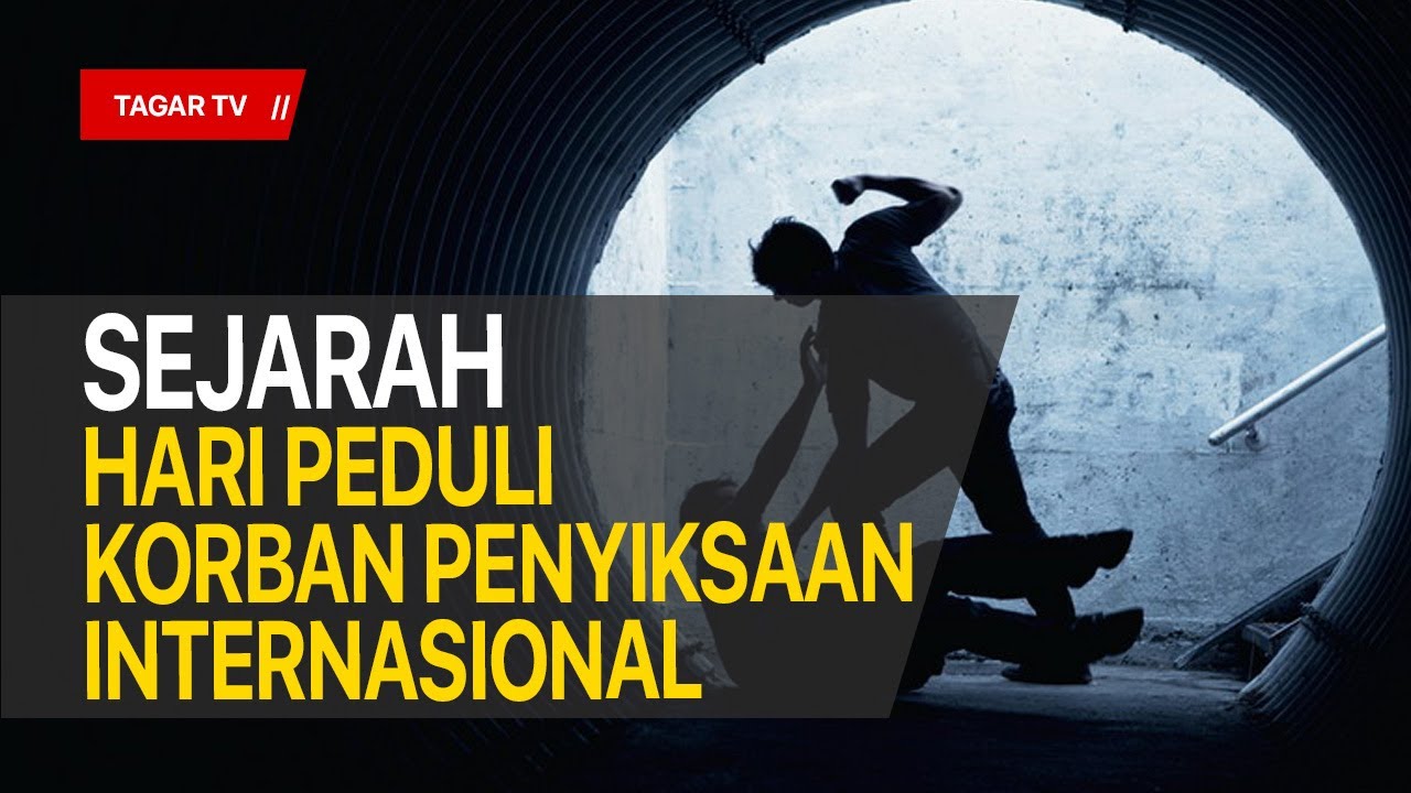 Sejarah Hari Peduli Korban Penyiksaan Internasional Setiap 26 Juni